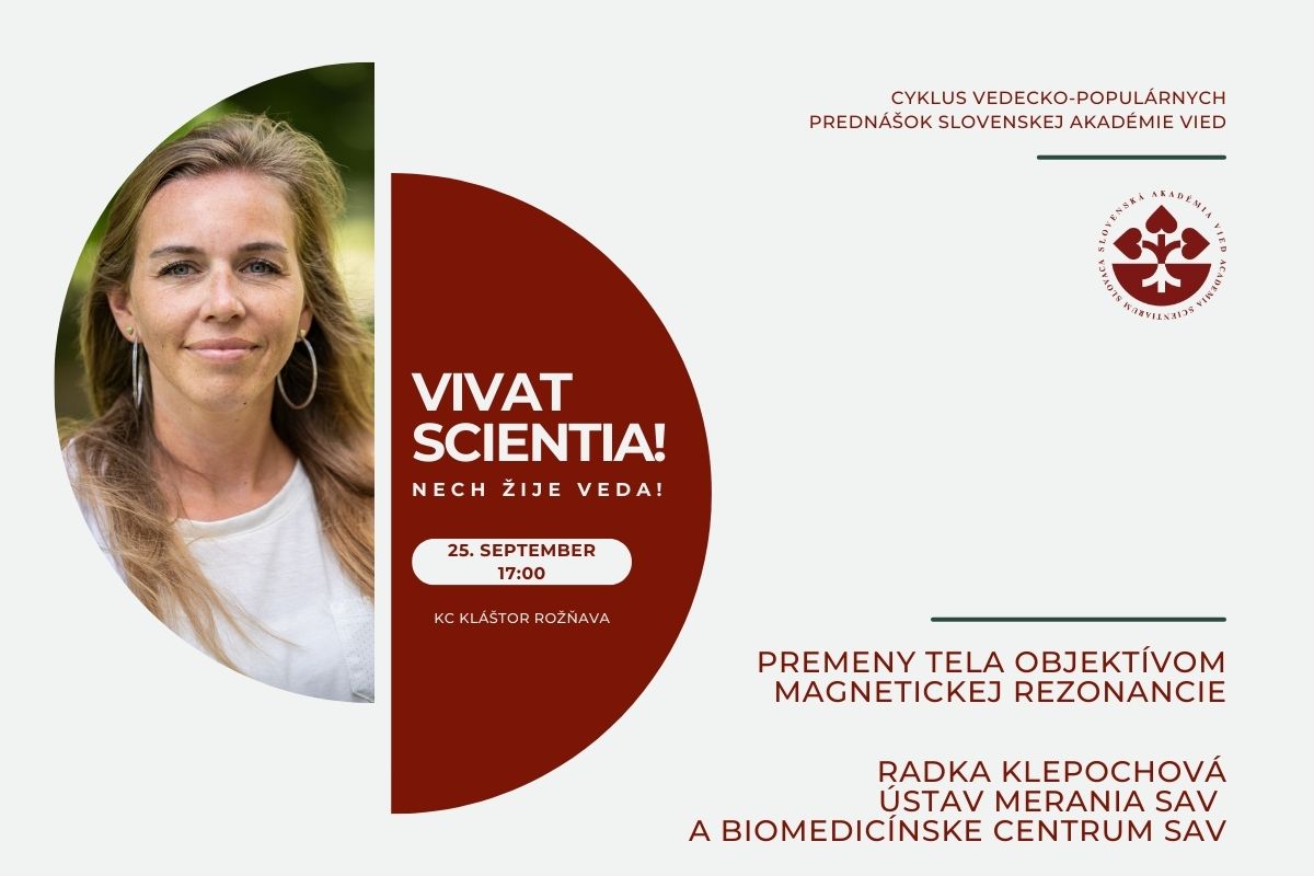 SAV - Aktuality - Premeny tela "objektívom" MRI budú témou najbližšej ...